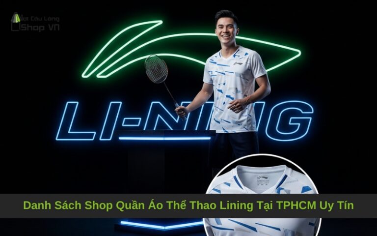 Top Shop Quần Áo Thể Thao Lining Tại TPHCM Chính Hãng Giá Tốt - Vợt Cầu ...